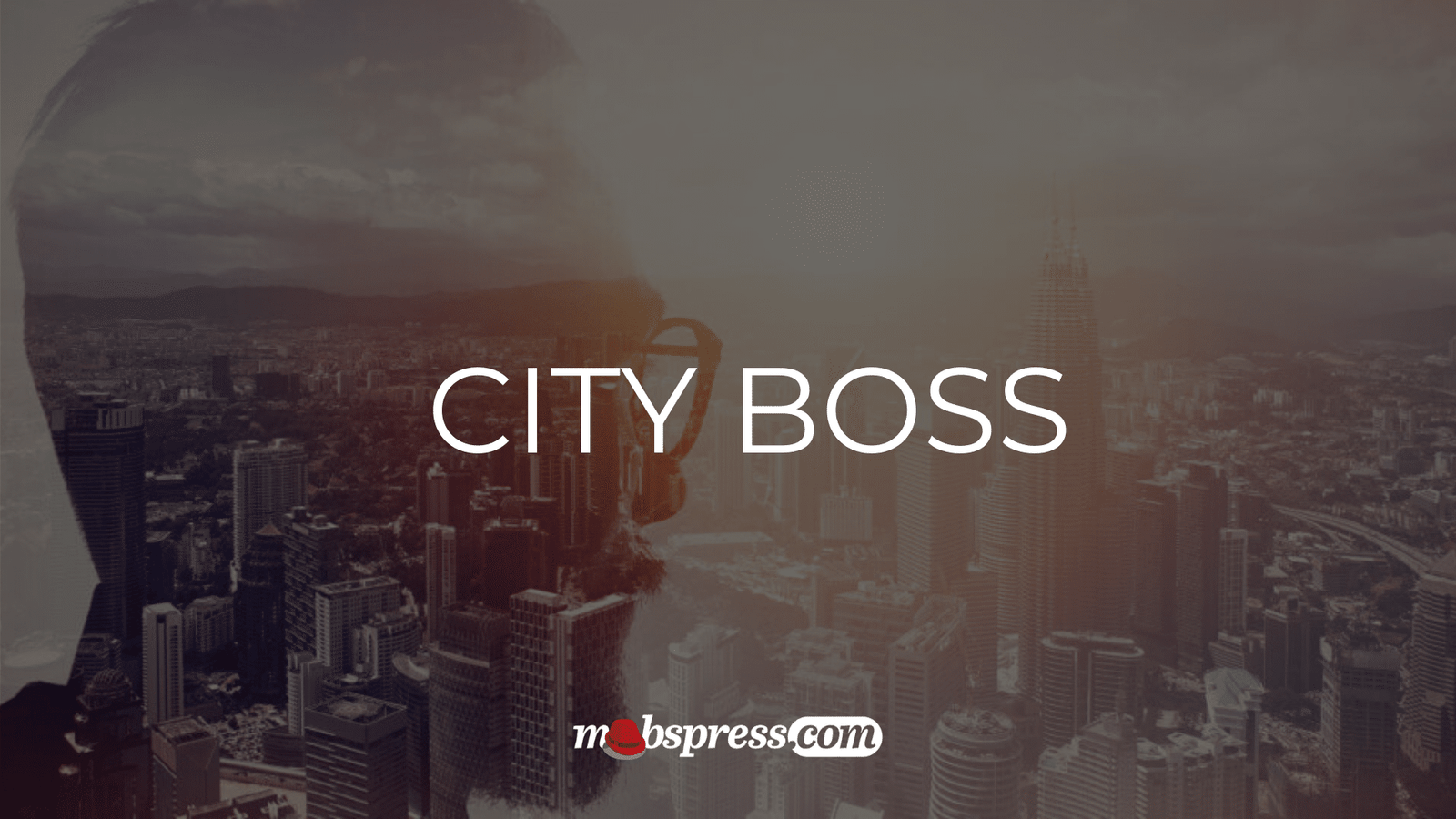 CITY BOSS – The Mob's Press